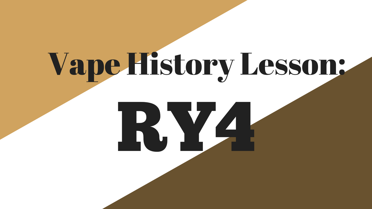Let's Talk History: What Is RY4 E-Juice - VapePassion.com